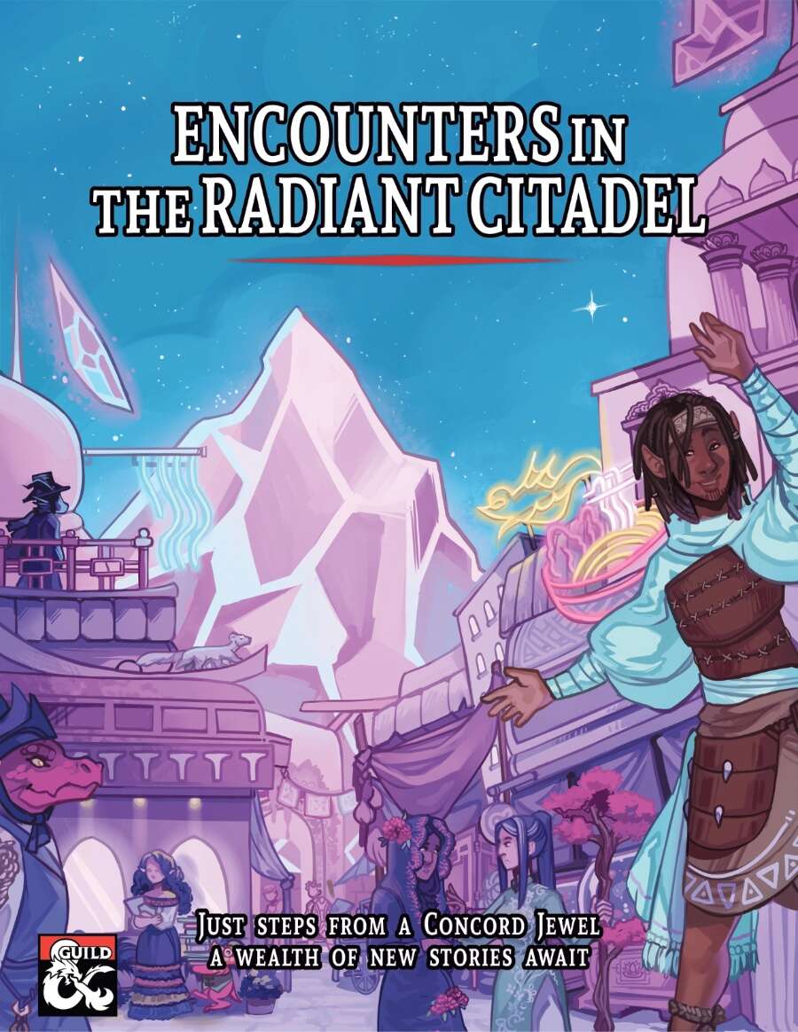 Review: Encounters in the Radiant Citadel (5E, DM’s Guild) – No Rerolls